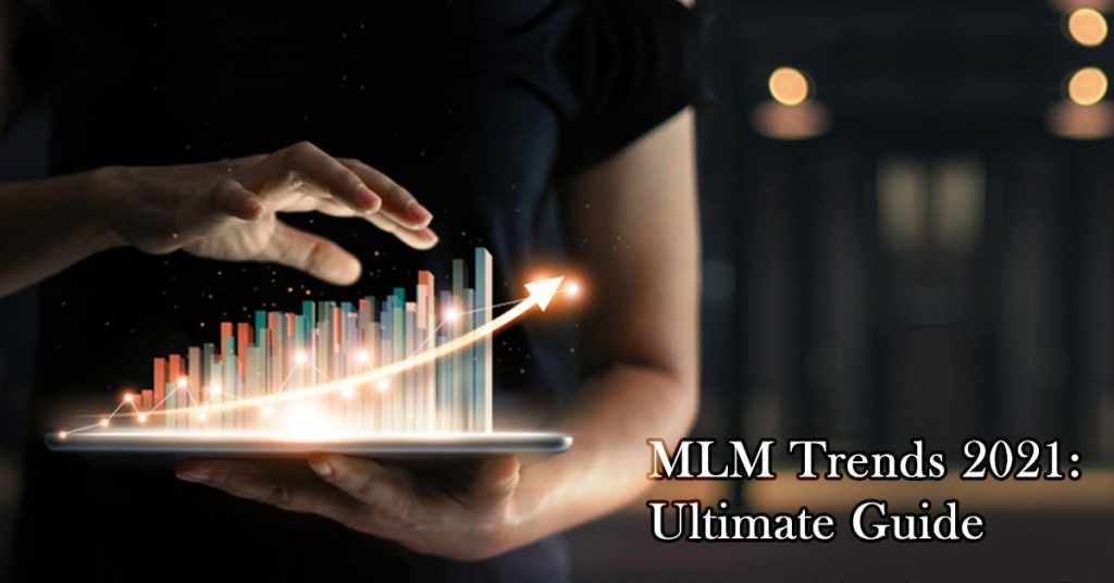 MLM Trends 2021: Ultimate Guide | Volochain