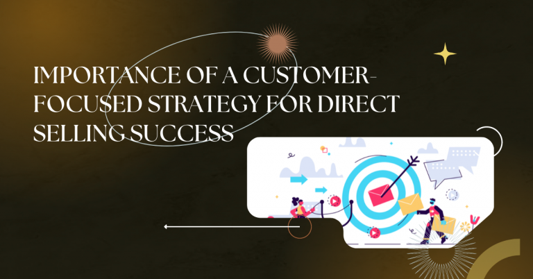 Importance of Customer-Focused Strategy for Direct Selling | Volochain
